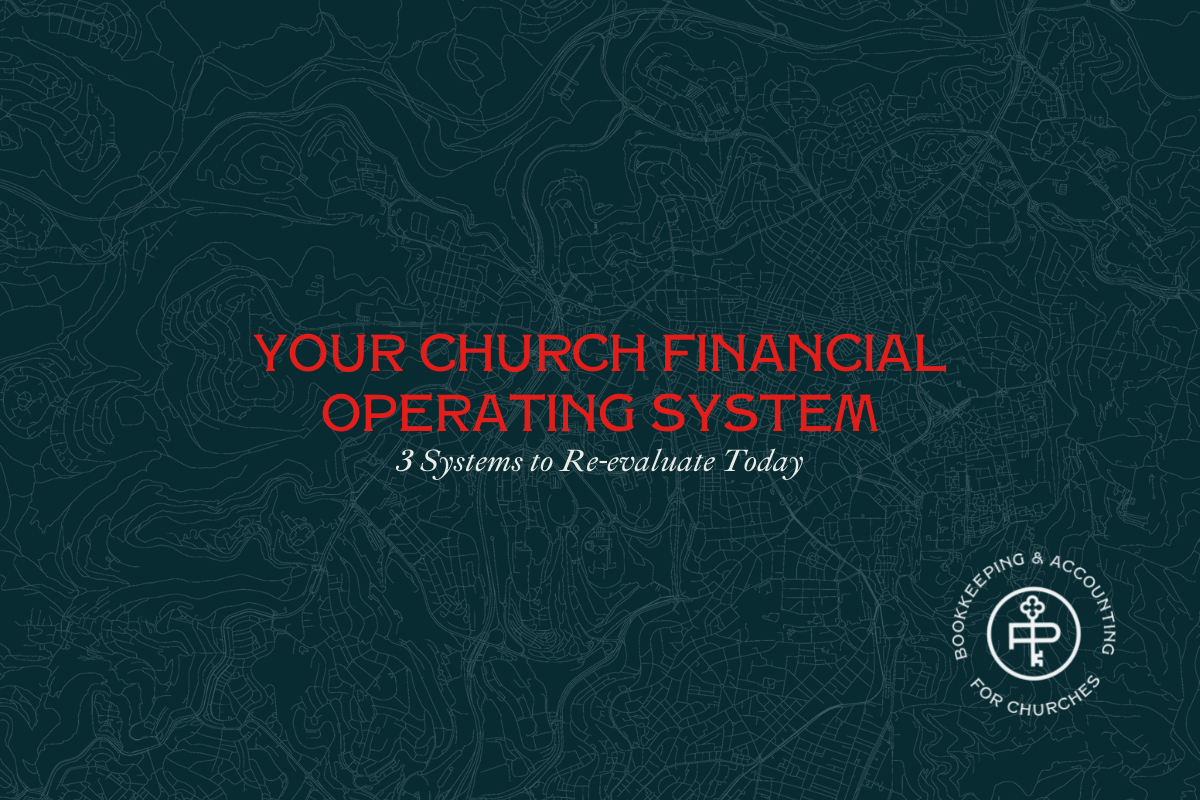 3 Church Accounting Systems to Re-evaluate Today - Parable - Parable
